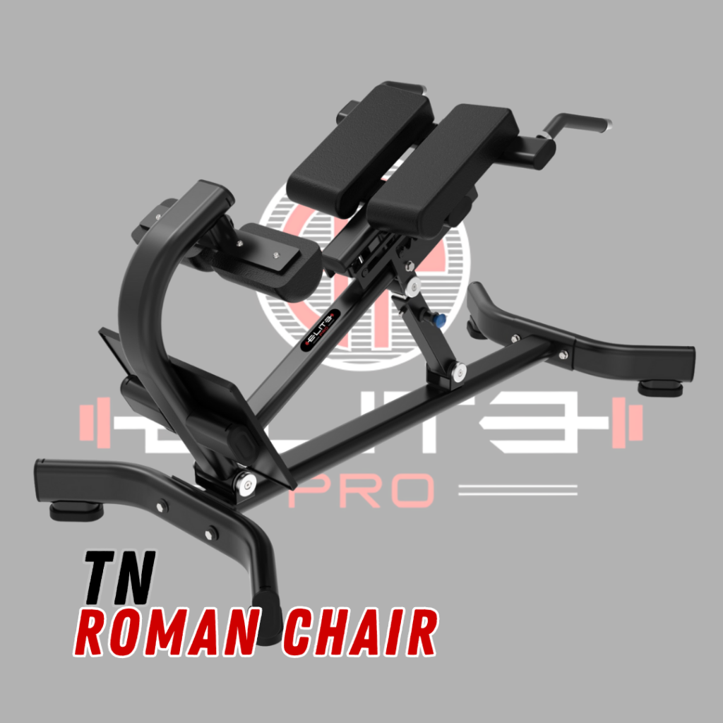 TN Roman Chair - Elite Pro Fitness